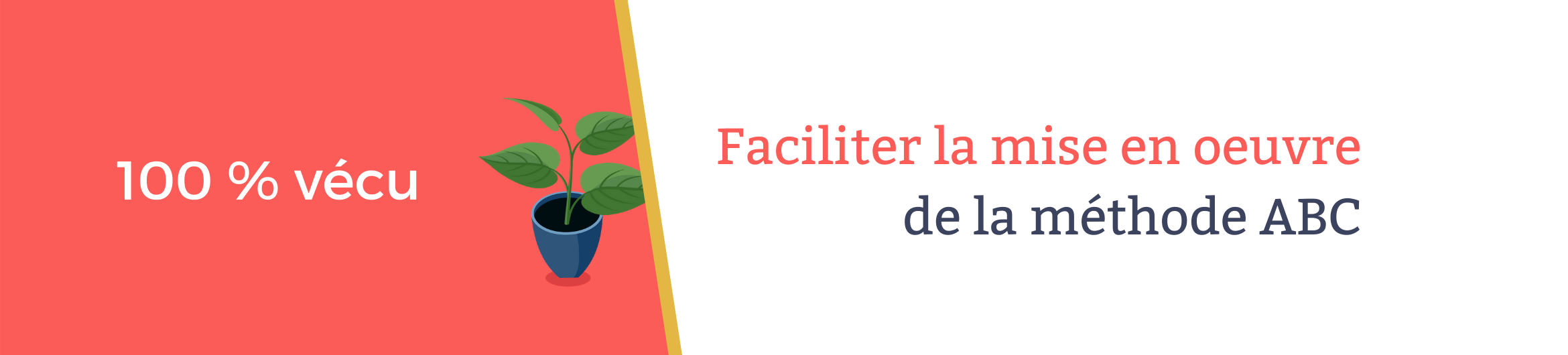 Comment faciliter la mise en oeuvre de la méthode ABC ? - Cabinet de ...